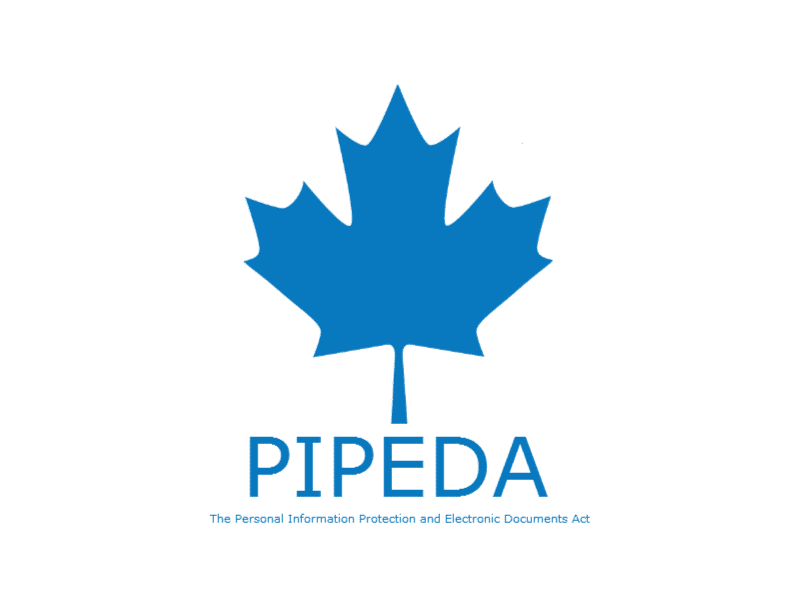 Personal Information Protection and Electronic Documents Act (PIPEDA ...